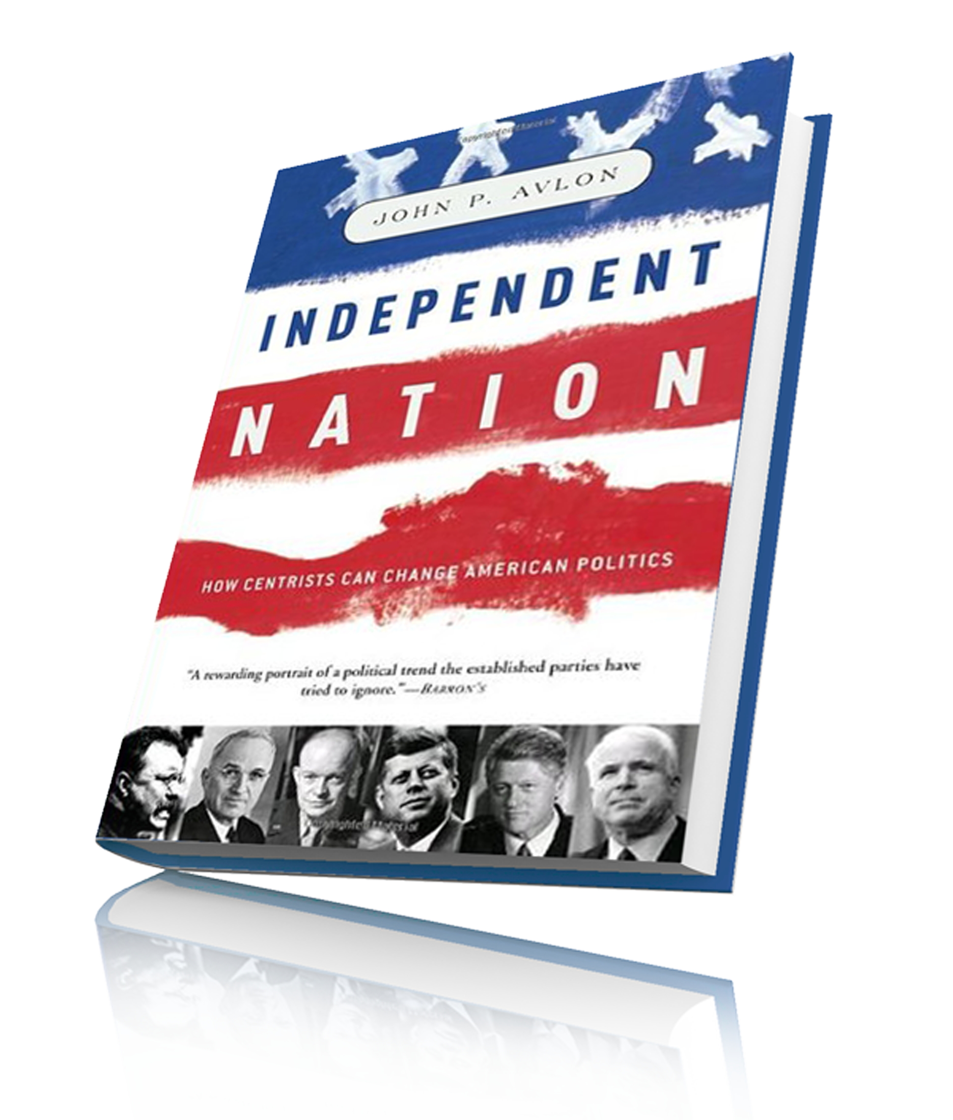 Independent Nation – John Avlon